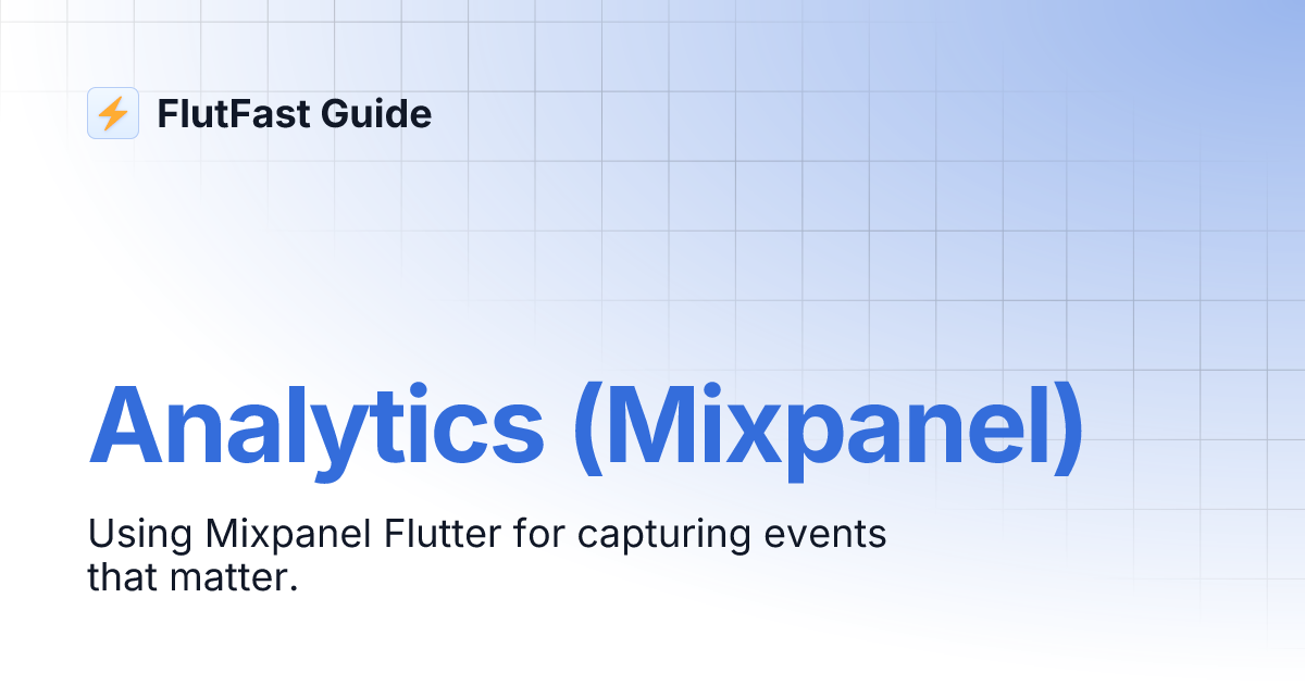 Analytics (Mixpanel) | FlutFast Guide
